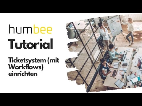 Erfolgreich ein Ticketsystem in humbee einrichten | humbee